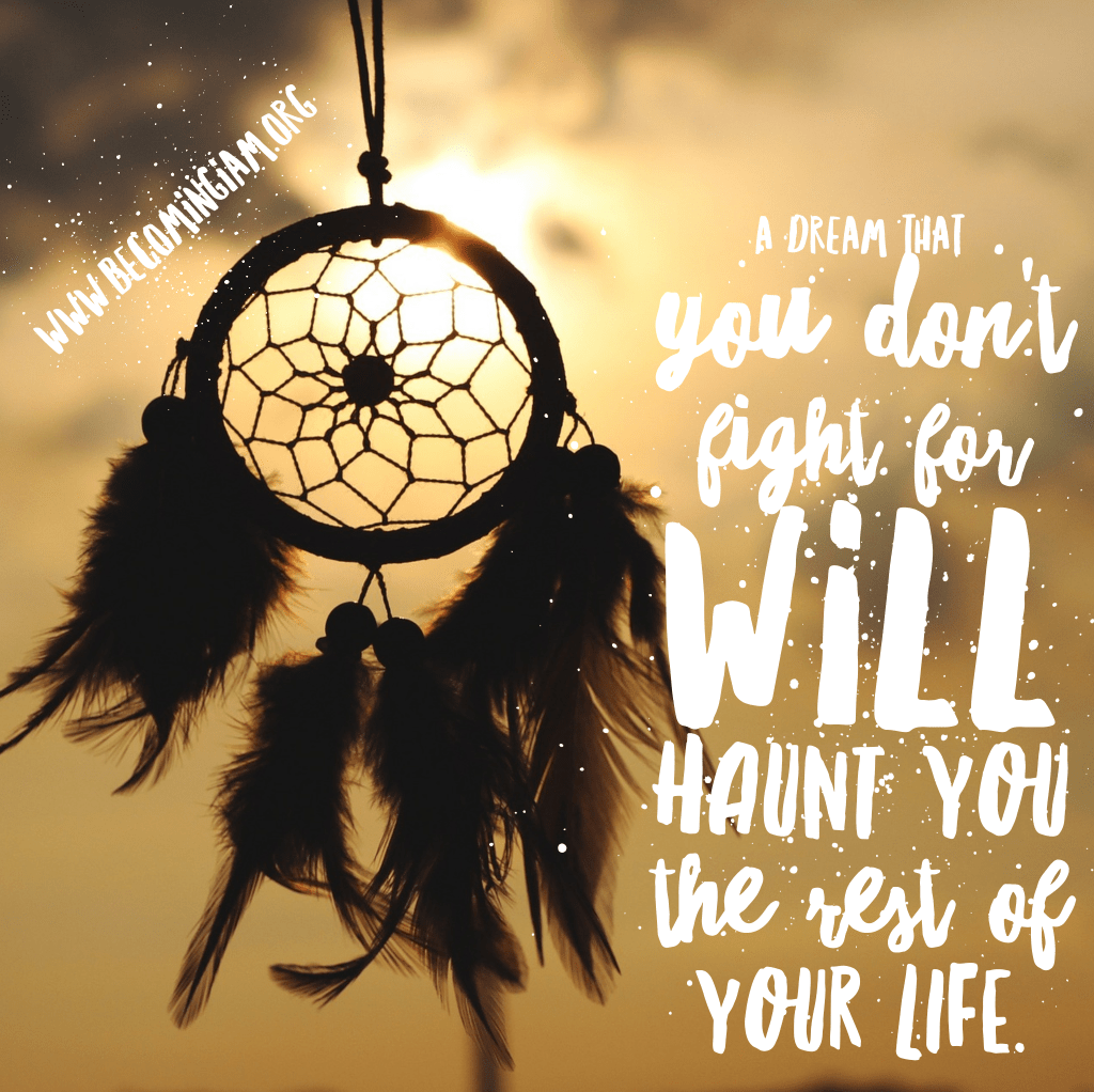 Go for your dream - Becoming I AM